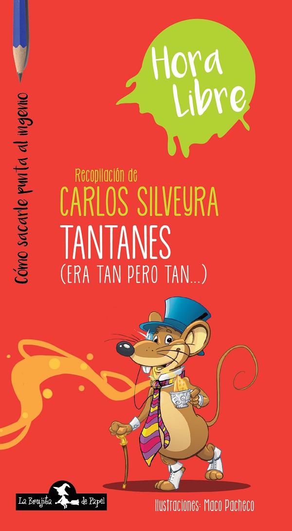 TANTANES (ERA TAN PERO TAN...)